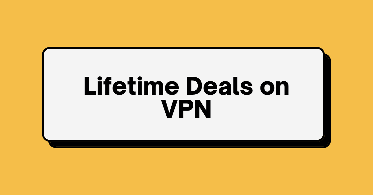 Lifetime vpn Deal subscription in 2022 - Guru Software
