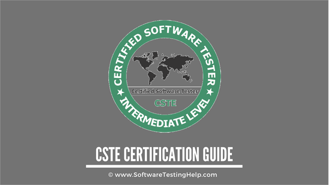 Your Complete Guide to CSTE Certification - Guru Software