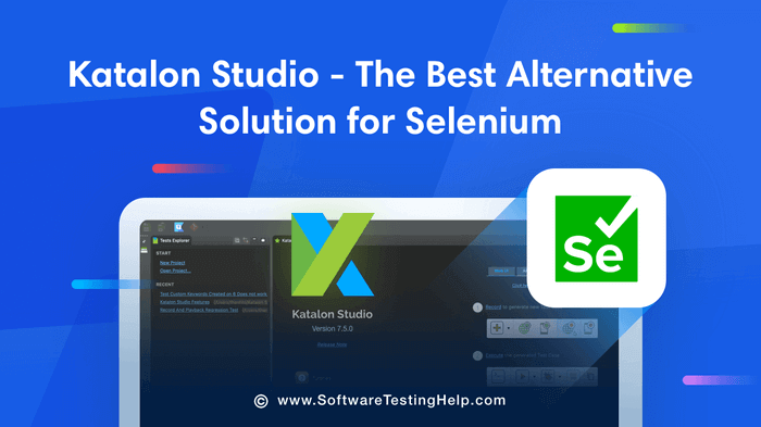 Katalon Studio: The Ideal Solution for Scaling Beyond Selenium - Guru Software